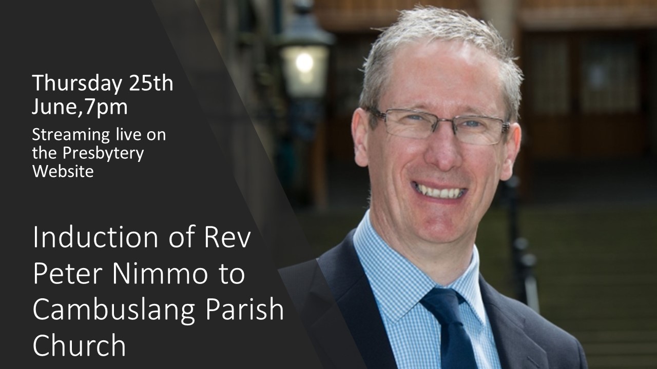 Induction of Rev. Peter Nimmo – Cambuslang Parish Church